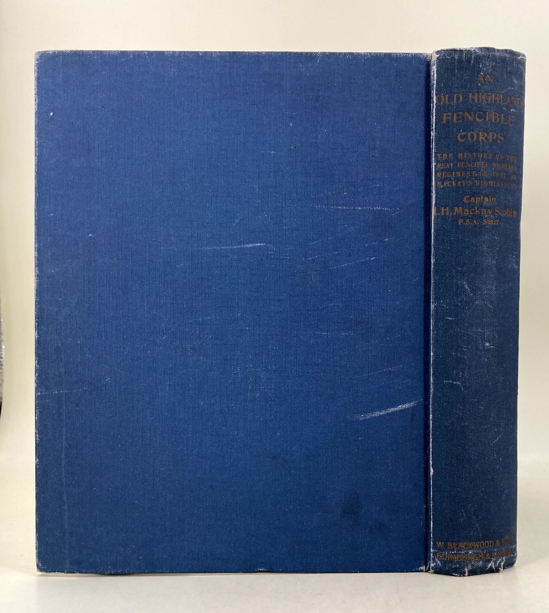 An Old Highland Fencible Corps; the history Reay Fencible Highland ...