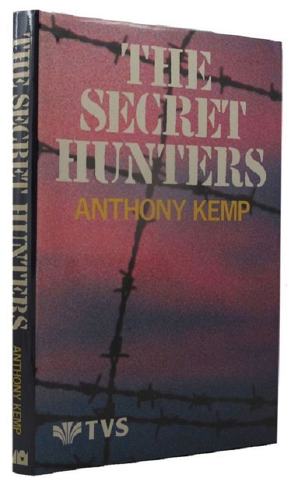 THE SECRET HUNTERS by Kemp, Anthony: (1986) | Kay Craddock ...