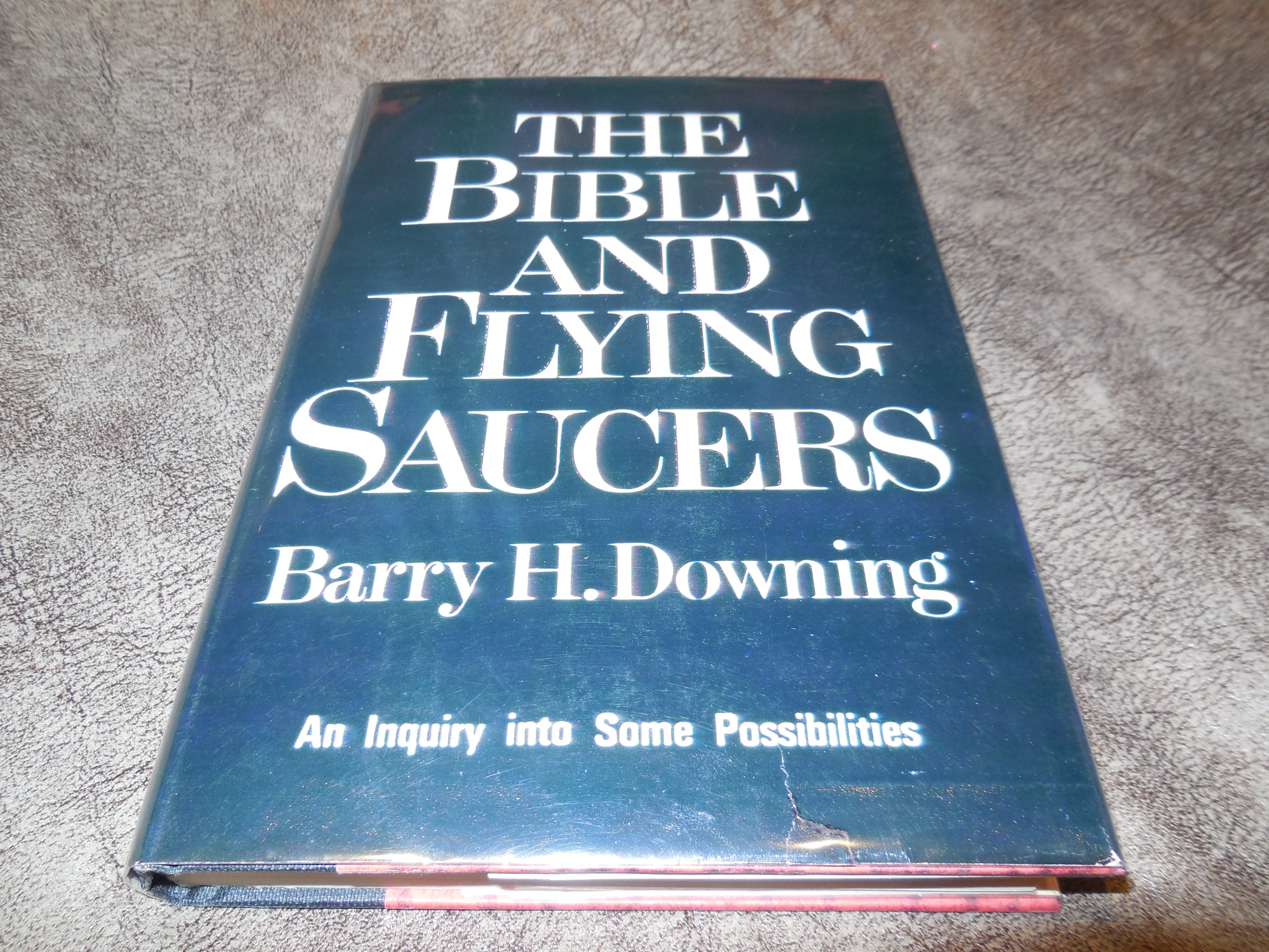 The Bible and Flying Saucers by Downing, Barry H.: Near Fine Hardcover ...