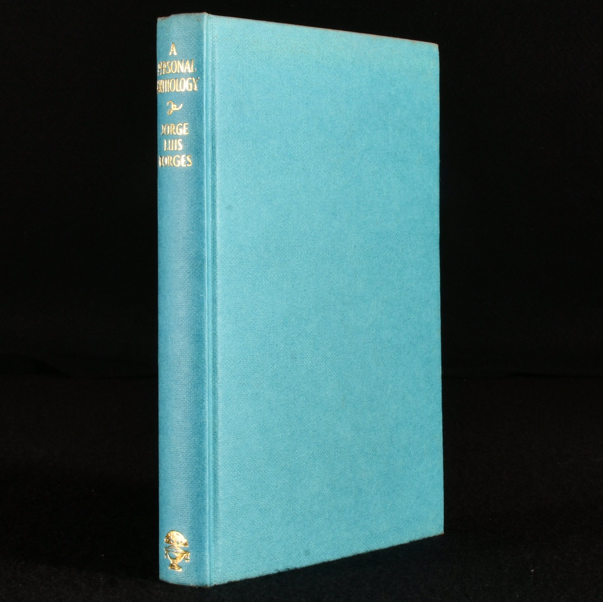 A Personal Anthology by Jorge Luis Borges; Anthony Kerrigan: Near Fine ...