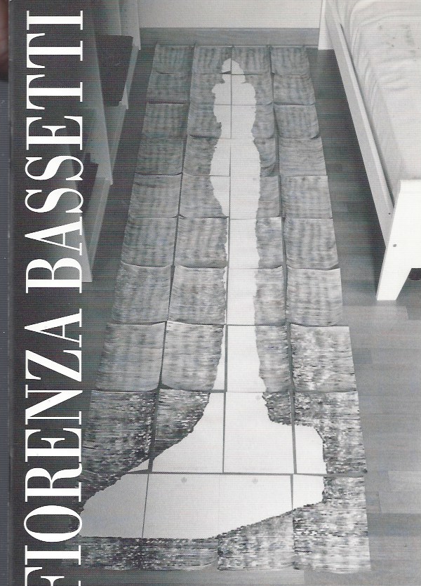 FIORENZA BASSETTI - Tegna Galleria Carlo Mazzi 2004 von Bassetti, Fiorenza - Guarda, Claudio ...