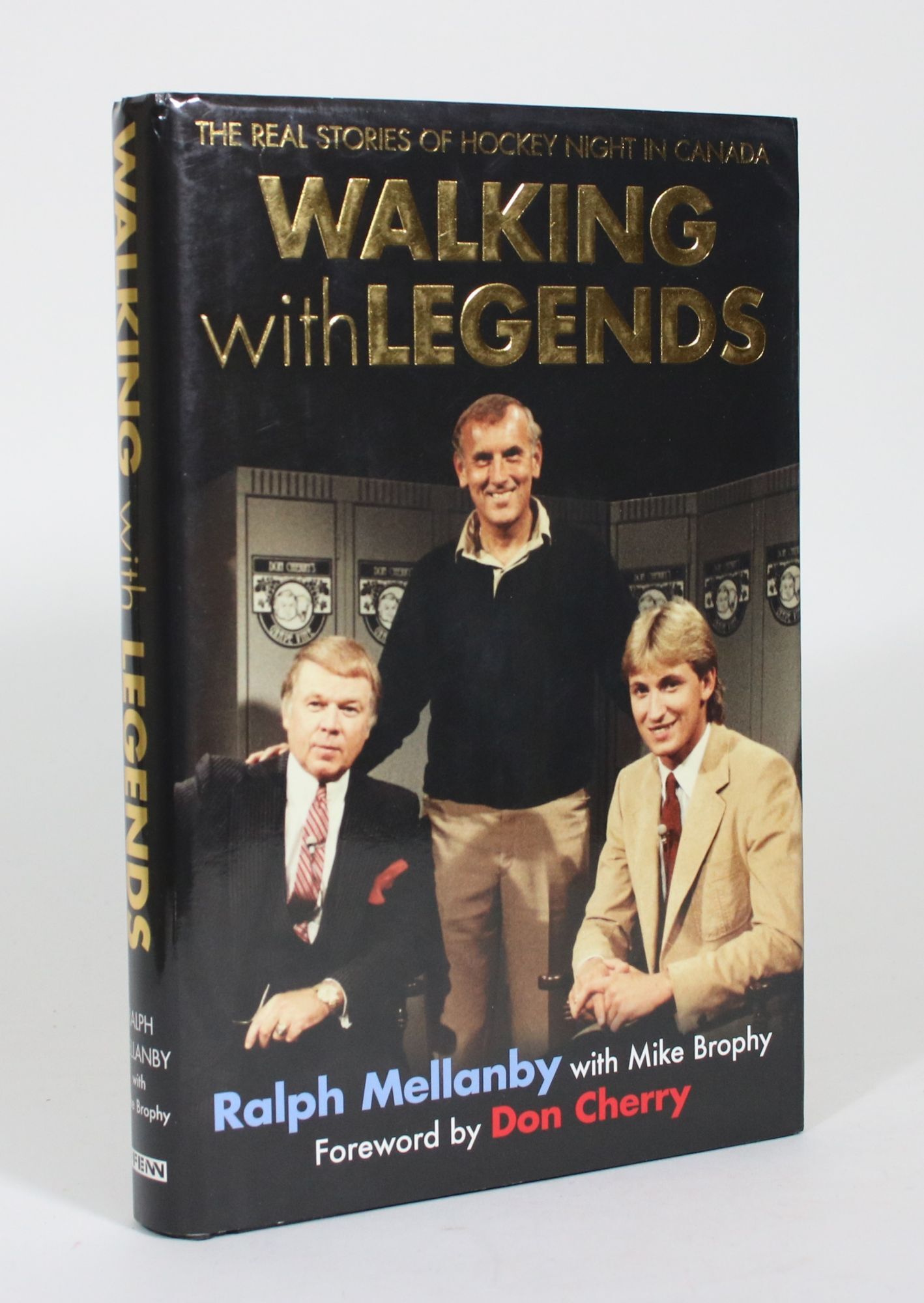 Walking With Legends: The Real Stories of Hockey Night in Canada by ...