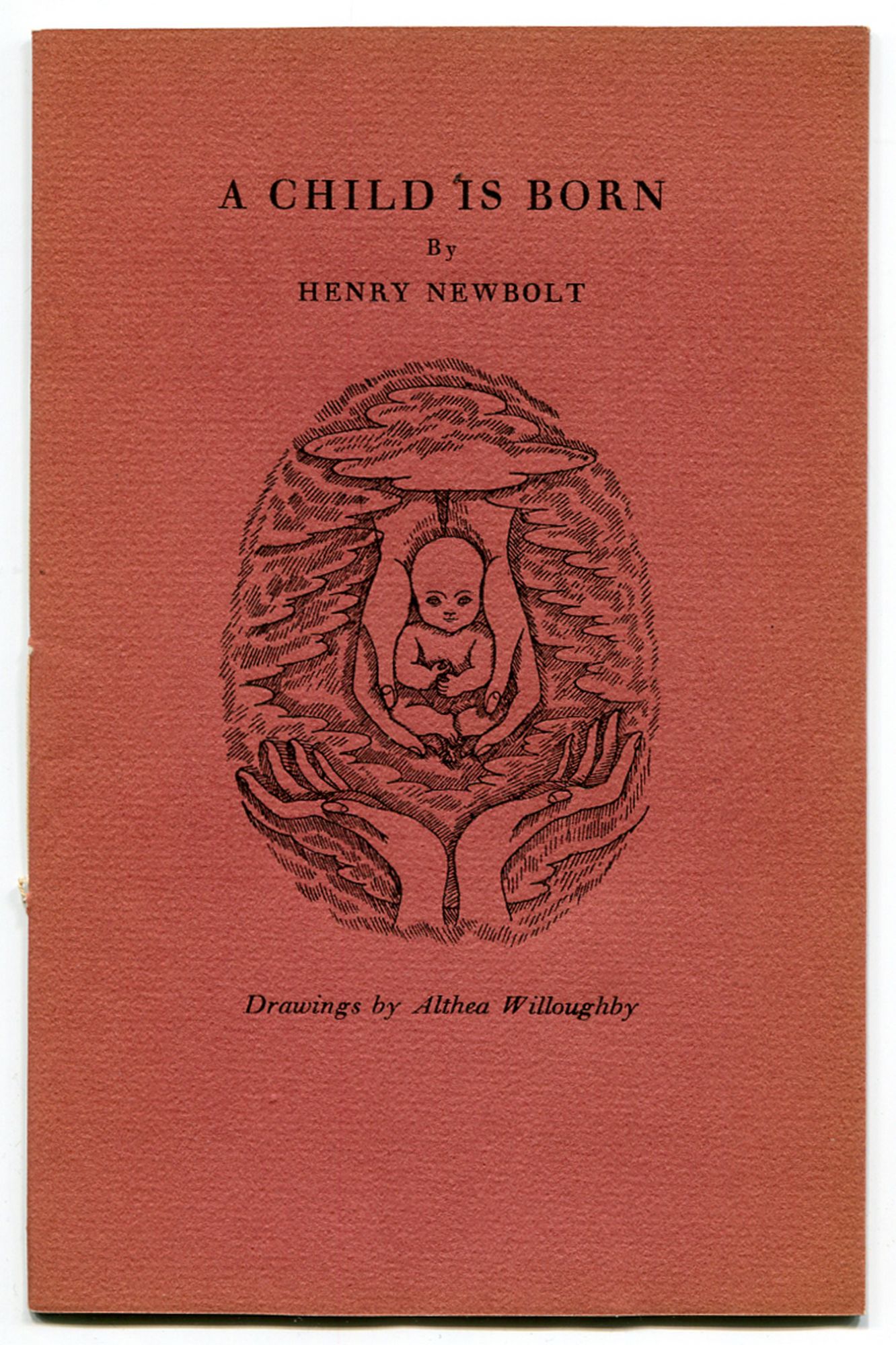 A Child is Born by NEWBOLT, Henry: Fine Softcover | Between the Covers ...