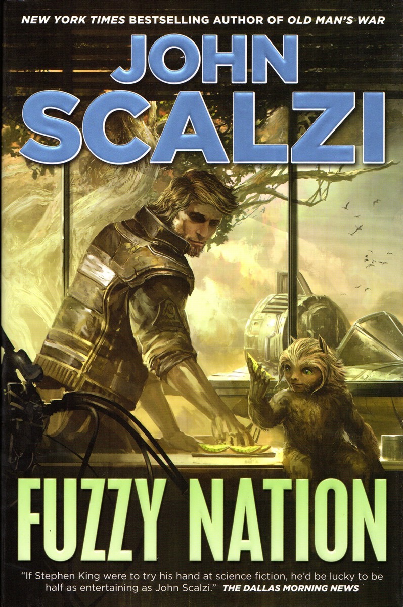 Fuzzy Nation by Scalzi, John: New Hardcover (2011) First Edition ...