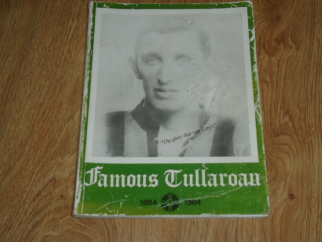 Famous Tullaroan 1884 - 1984 by O Duill, Antoin (Ed.): Very Good Soft ...
