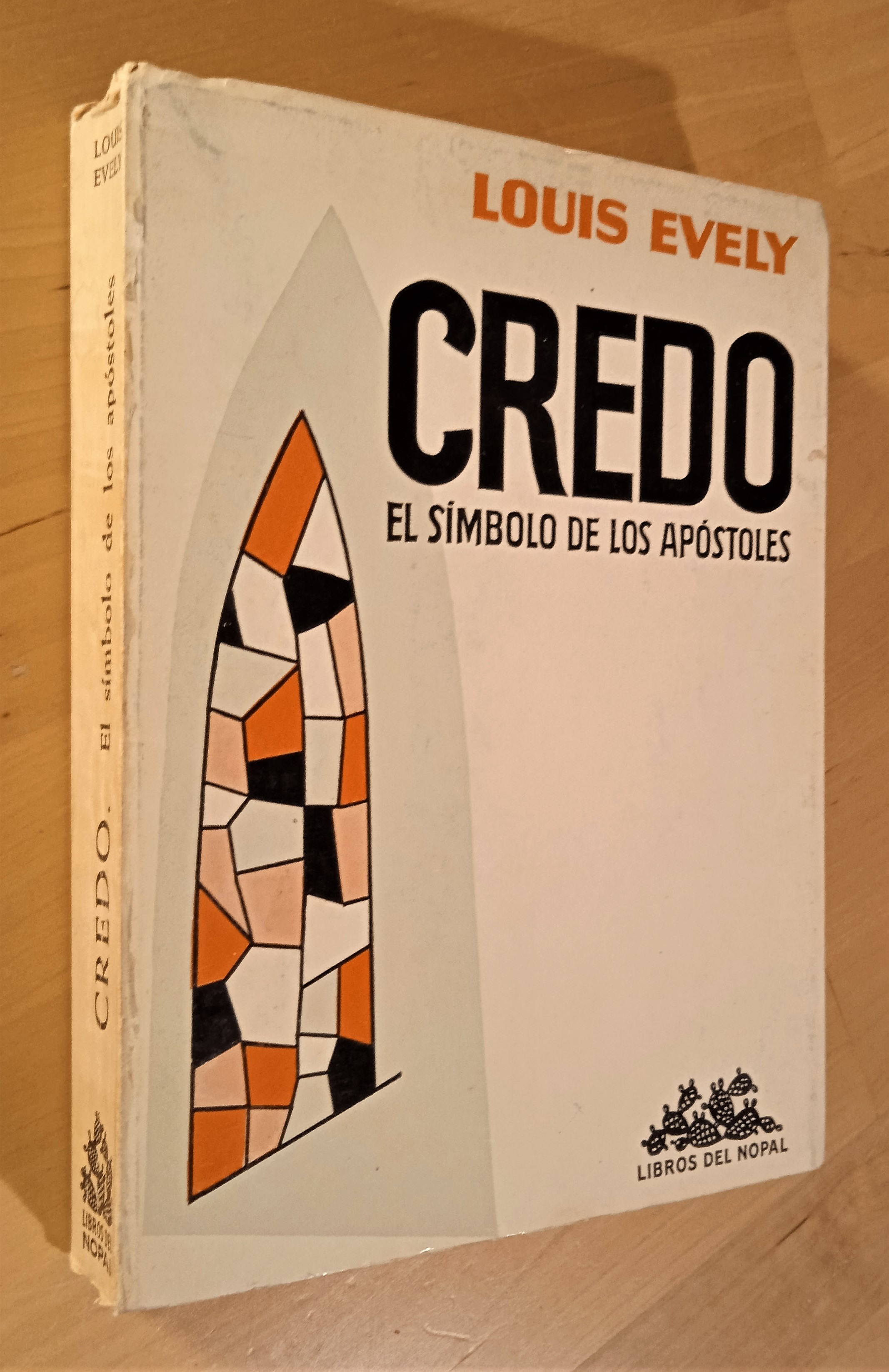Credo. El símbolo de los apóstoles de Evely, Louis: Aceptable ...