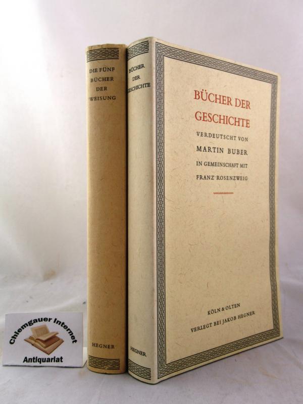 Die Schrift. Verdeutscht von Martin Buber gemeinsam mit Franz ...