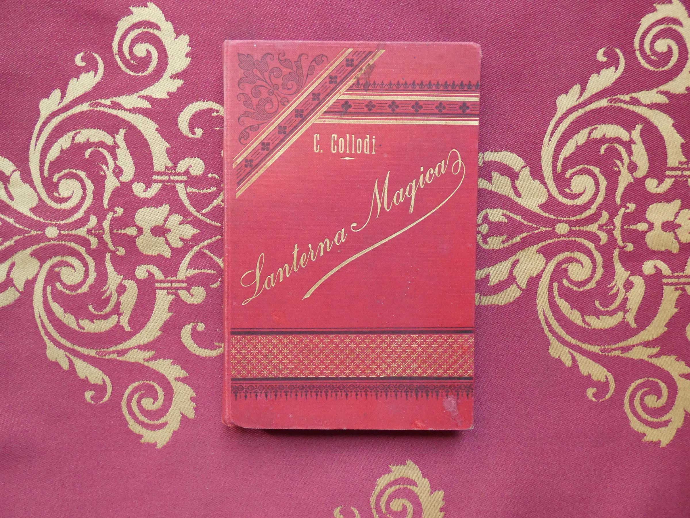 Collodi, Carlo La lanterna magica 1890 prima ed. by Collodi: molto ...