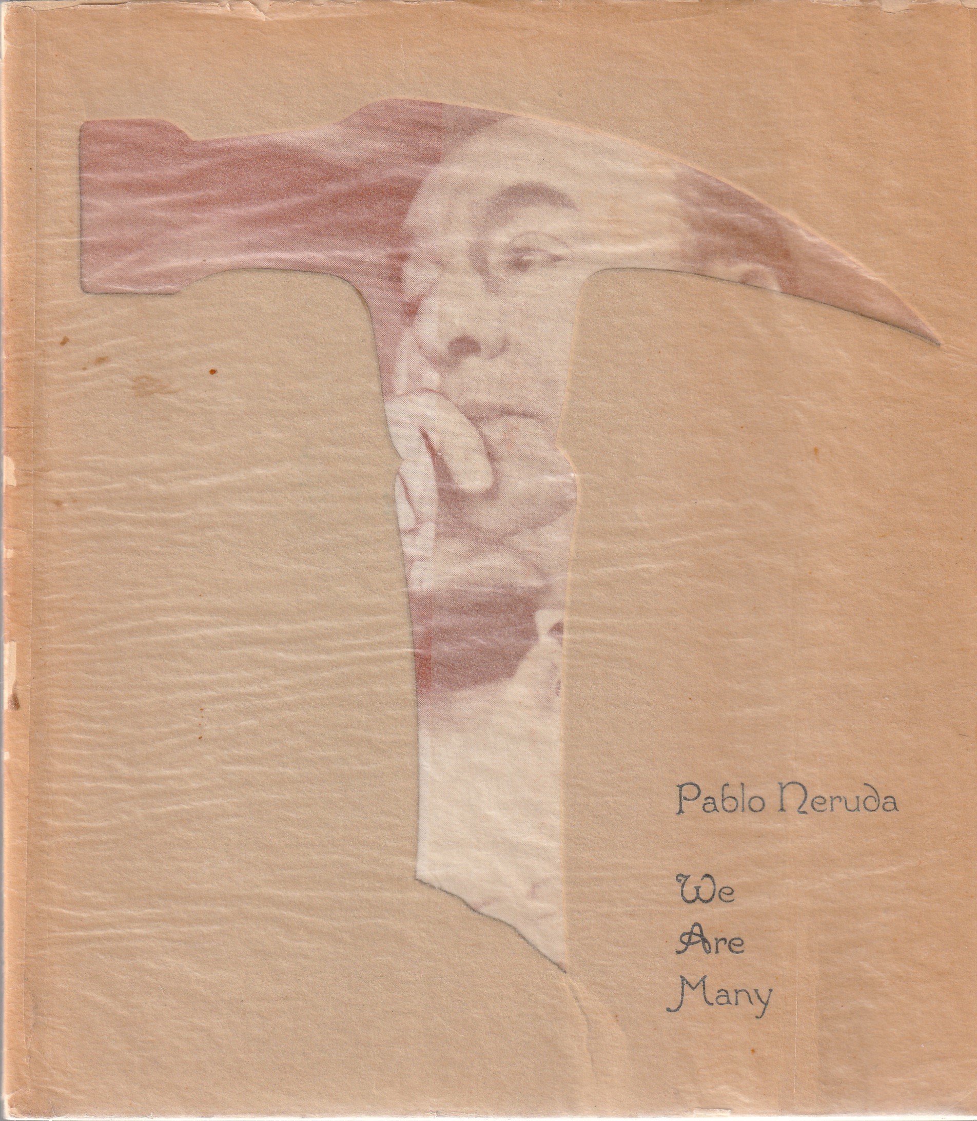 We Are Many by Neruda, Pablo: Near Fine Soft cover (1968) 1st Edition ...