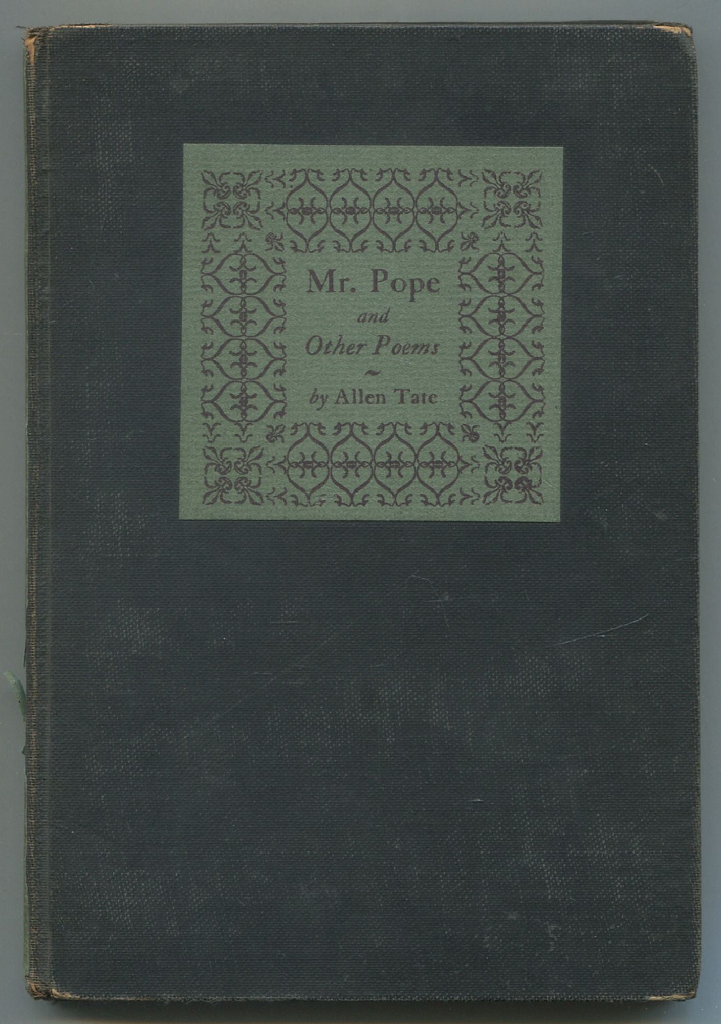 Mr. Pope and Other Poems by TATE, Allen: Good Hardcover (1928 ...