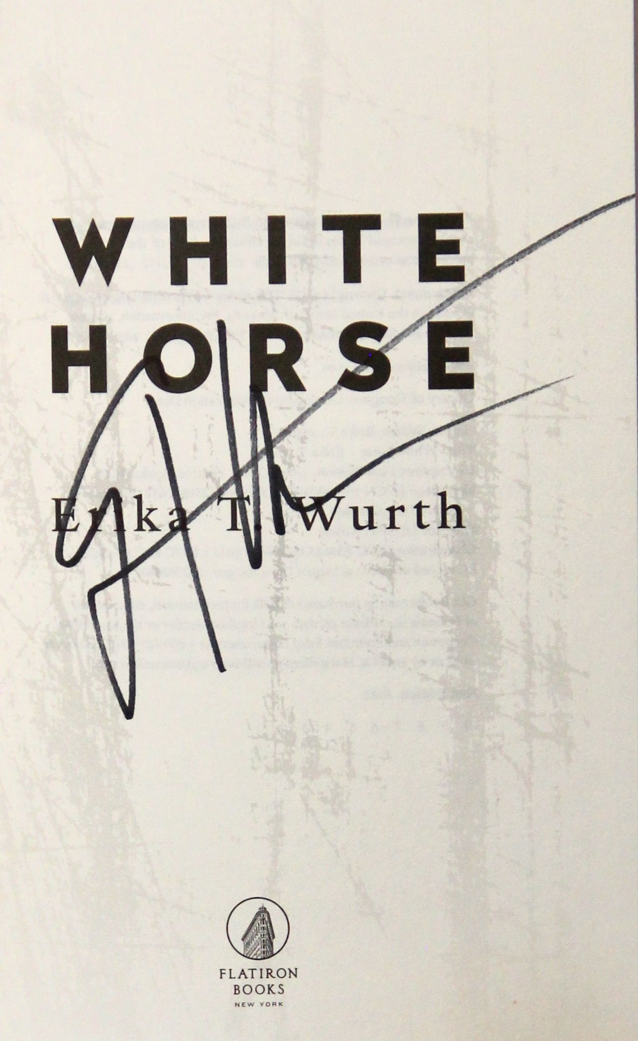 White Horse (Signed) by Wurth, Erika T.: Fine Hardcover (2022) Signed ...