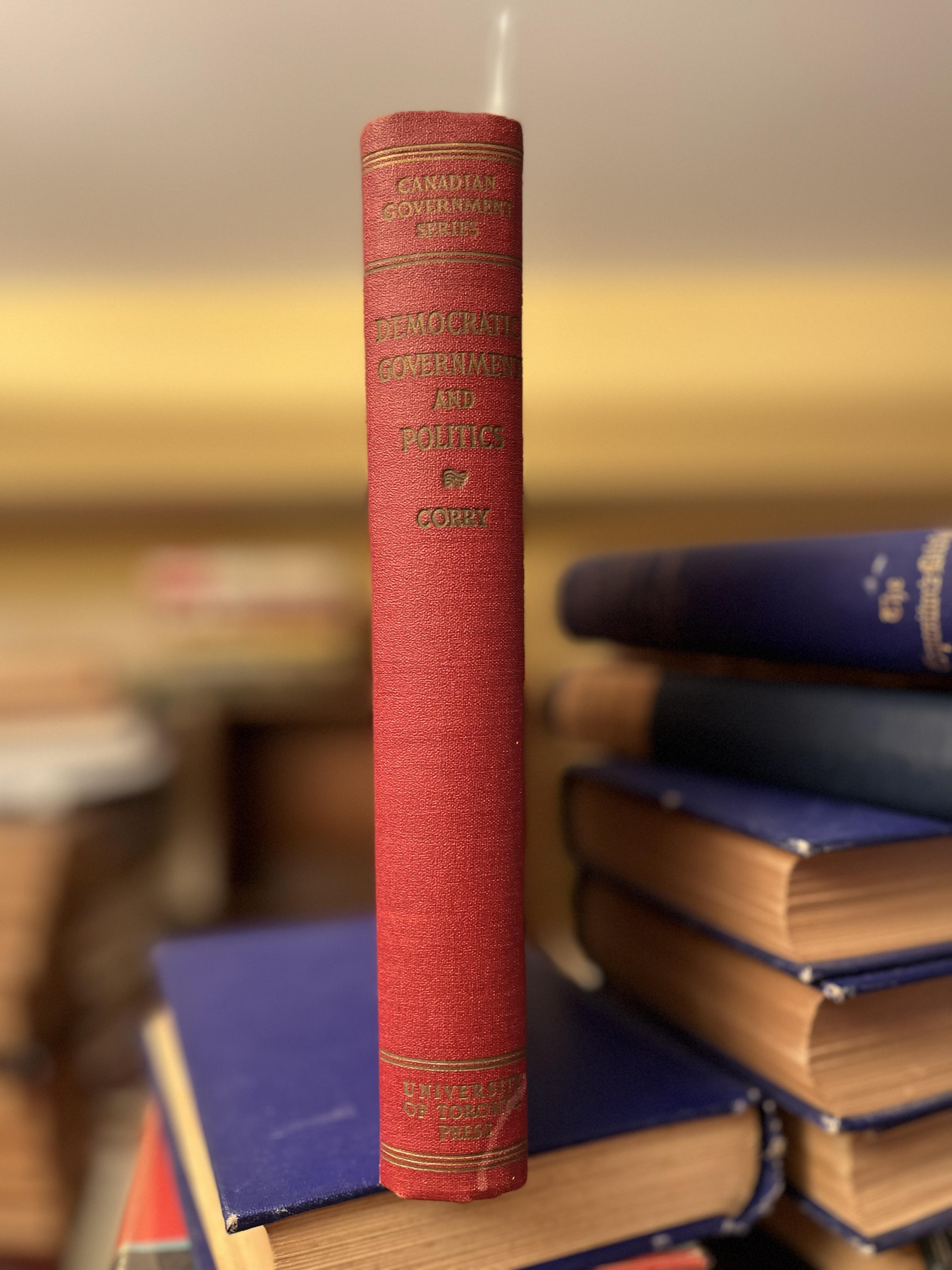 Democratic Government And Politics. first edition by J.A.Corry: Fine ...