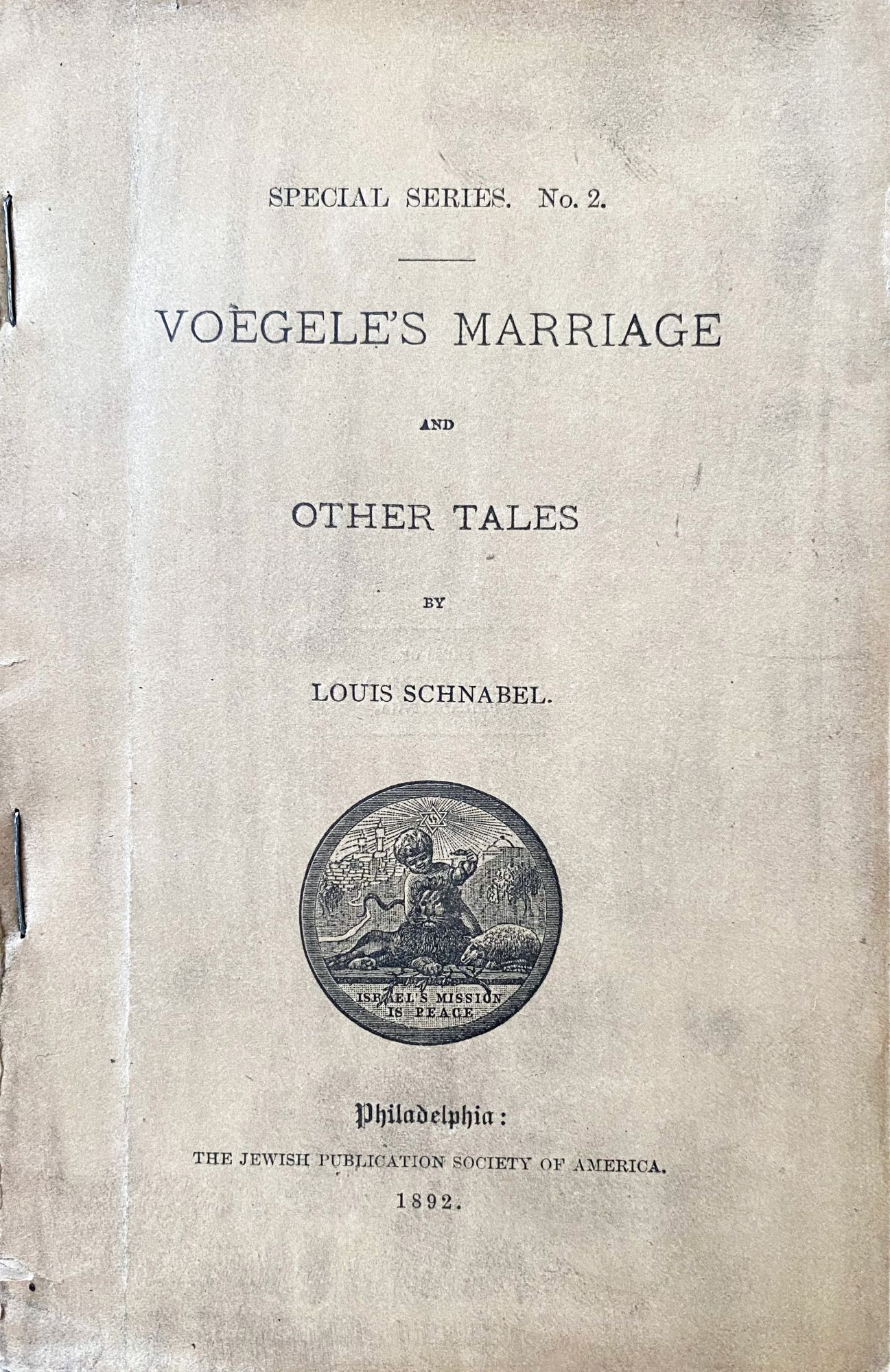 VOEGELE'S MARRIAGE AND OTHER TALES by Schnabel, Louis [Emma Lazarus ...