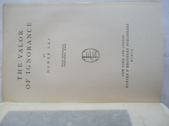 The Valor of Ignorance by Homer Lea: Good Hardcover (1909) 1st Edition ...