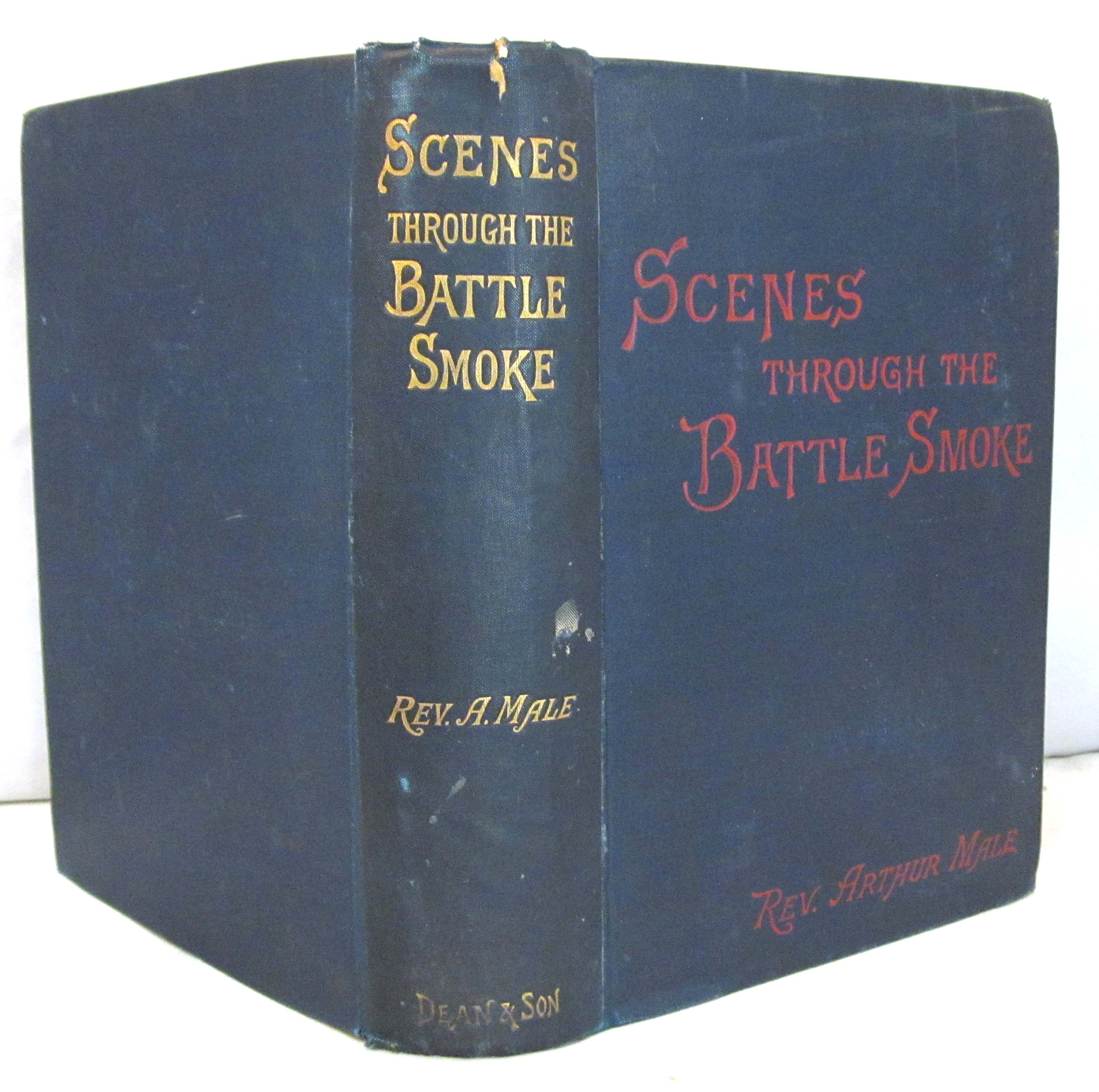 Scenes Through The Battle Smoke by Male, Arthur ( Army Chaplain At ...