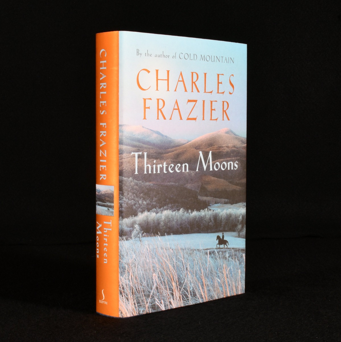 Thirteen Moons by Charles Frazier: Fine Hardback (2006) First edition ...