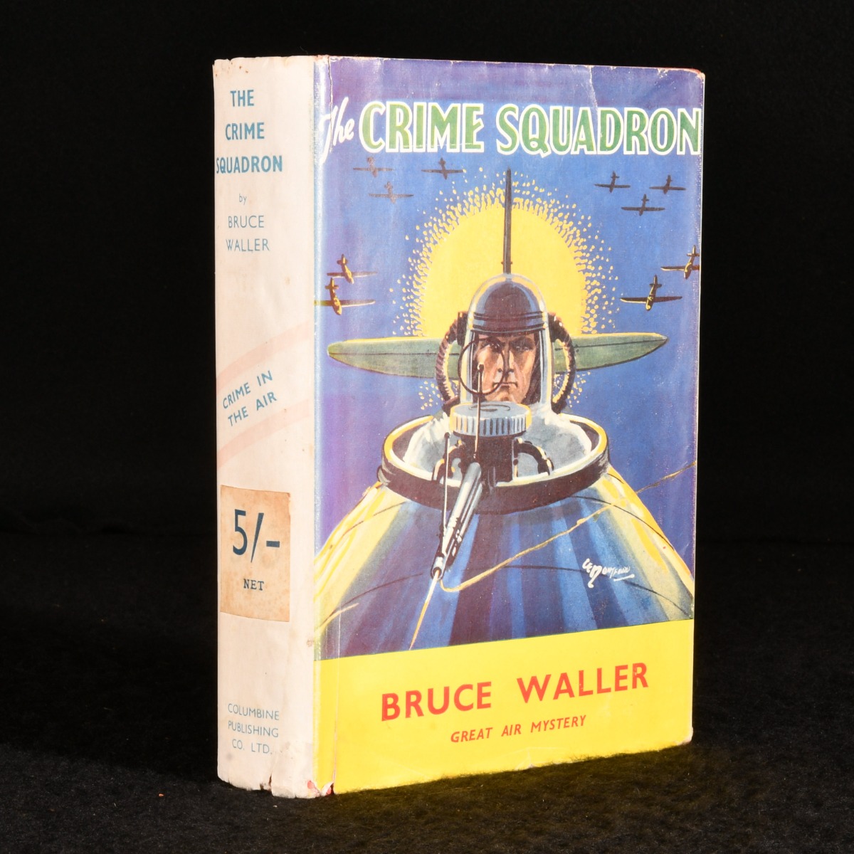 The Crime Squadron by Bruce Waller: Good Cloth (1939) First edition ...