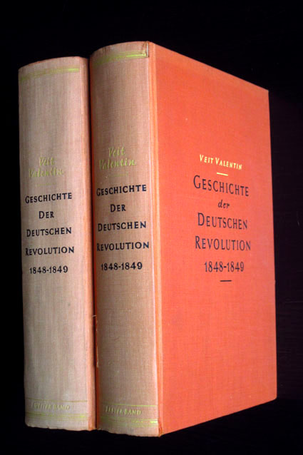 Geschichte der deutschen Revolution 1848-1849 (2 Bände). by Valentin ...