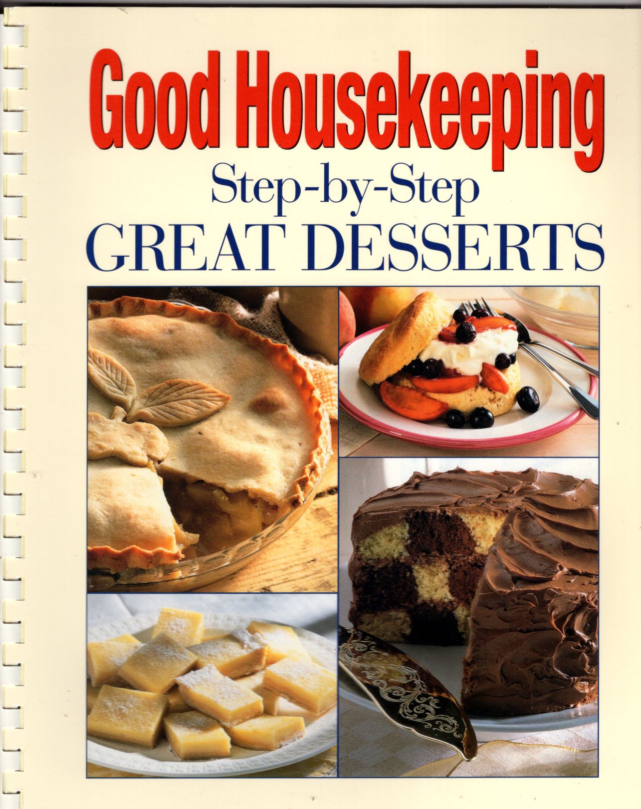 Good Housekeeping Step-By-Step Great Desserts by Levine, Ellen; Editor ...