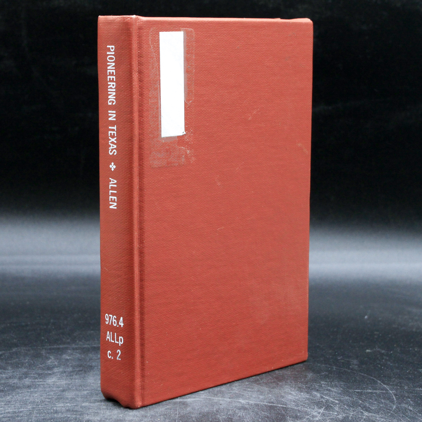 Pioneering in Texas: True Stories of the Early Days (First Edition) by ...