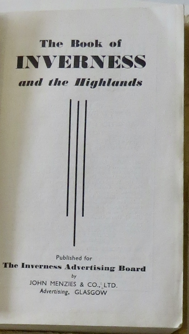 The Book of Inverness and the Highlands by Inverness Advertising Board ...