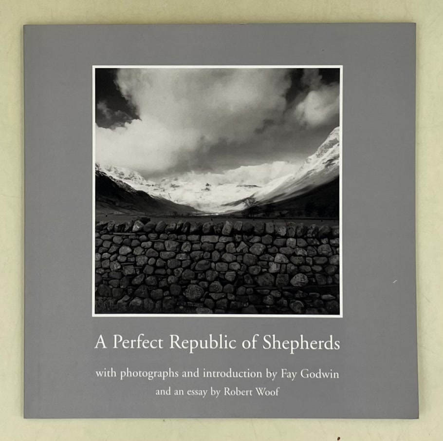 A Perfect Republic of Shepherds; an exhibition of Photographs by Fay ...