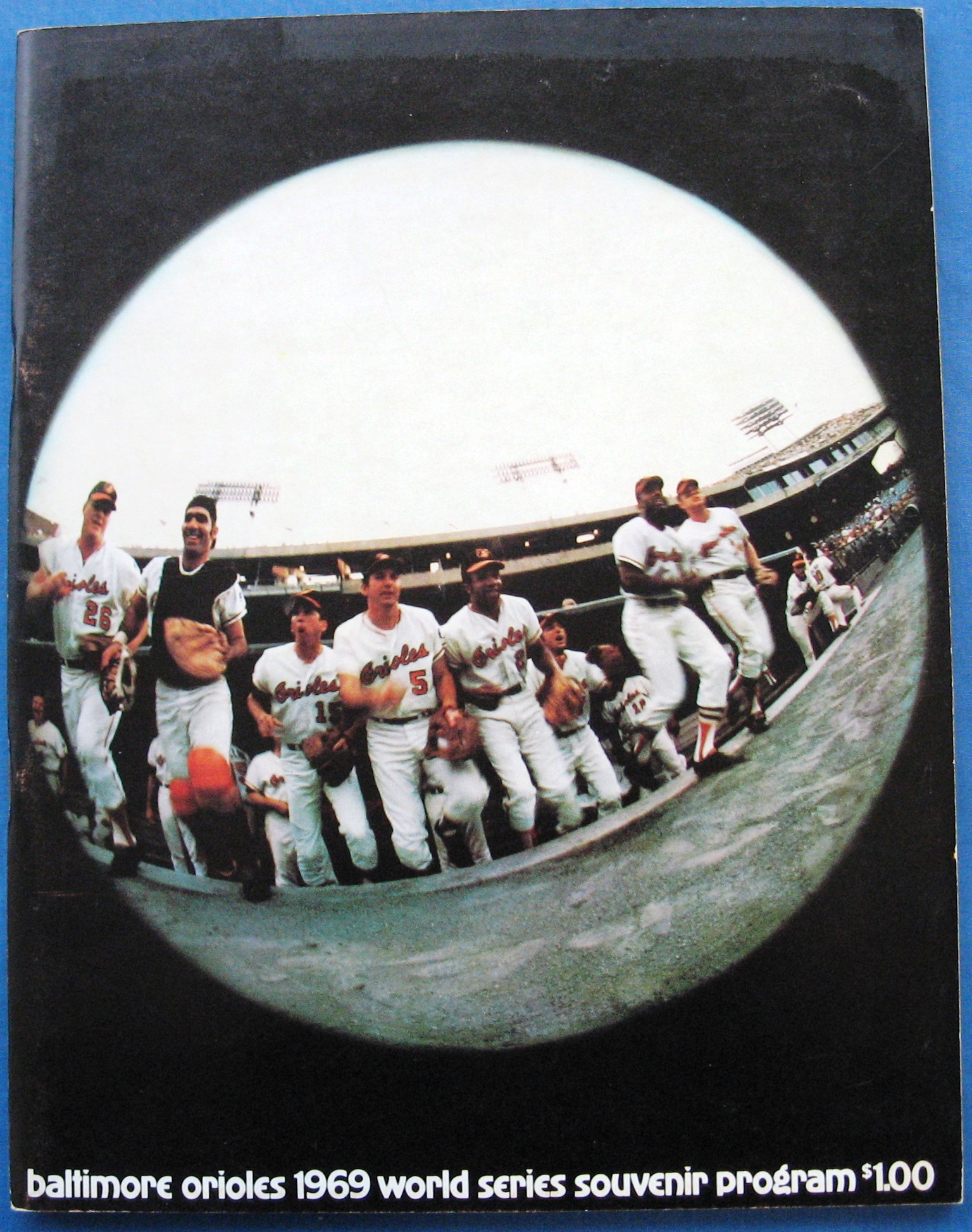 BALTIMORE ORIOLES 1969 WORLD SERIES vs NEW YORK METS SOUVENIR PROGRAM ...