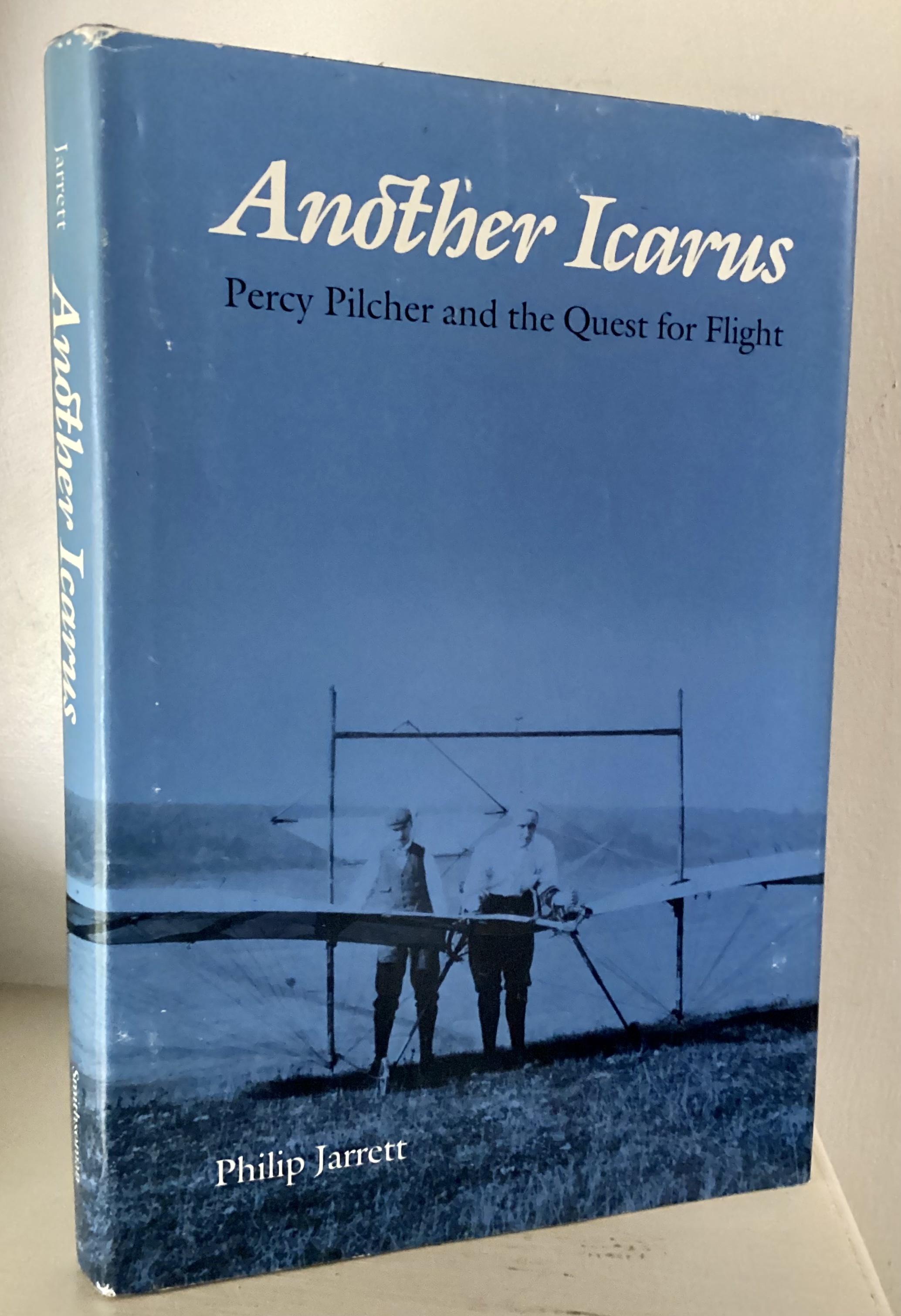 Another Icarus: Percy Pilcher and the Quest for Flight by Jarrett ...