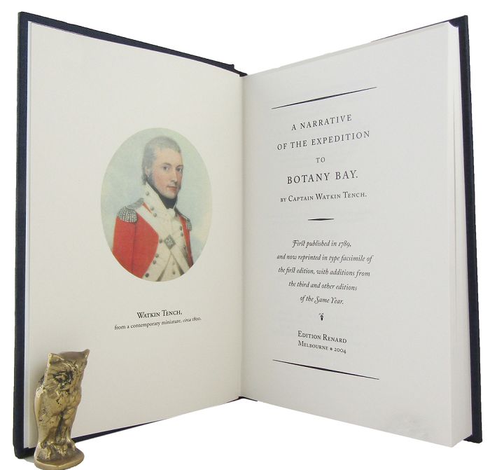 NARRATIVE OF THE EXPEDITION TO BOTANY BAY by Tench, Watkin: (2004 ...