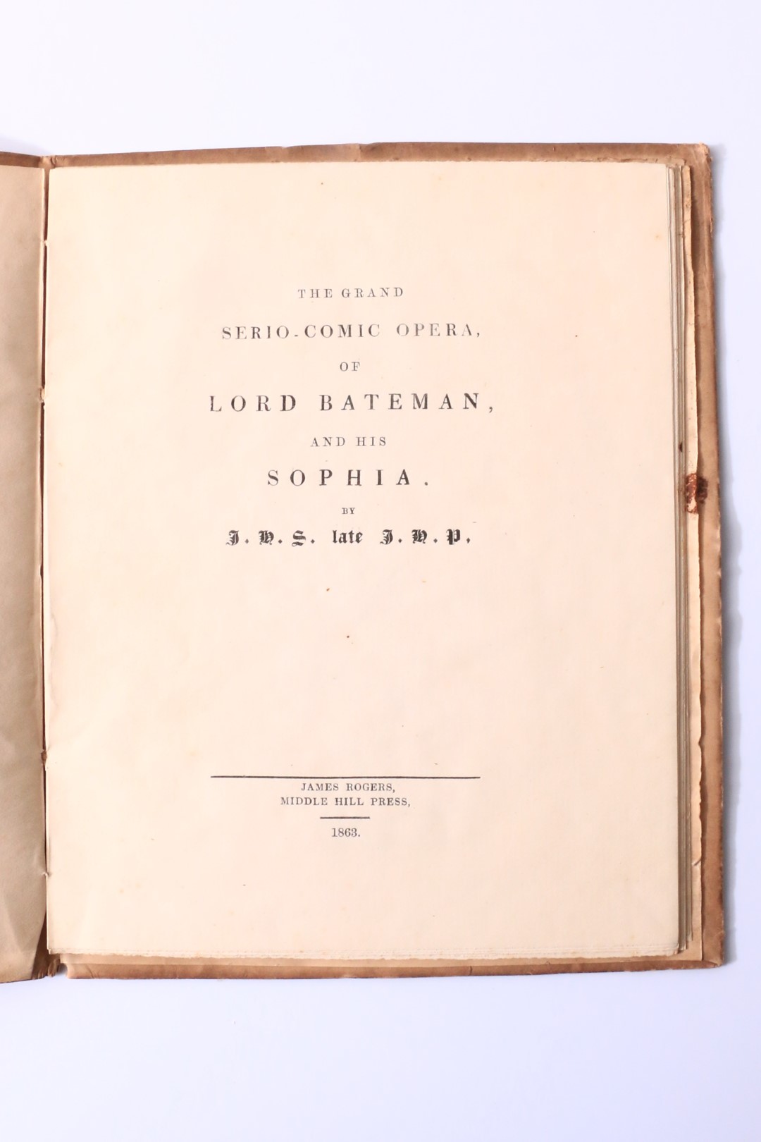 The Grand Serio-Comic Opera of Lord Bateman and his Sophia by John ...