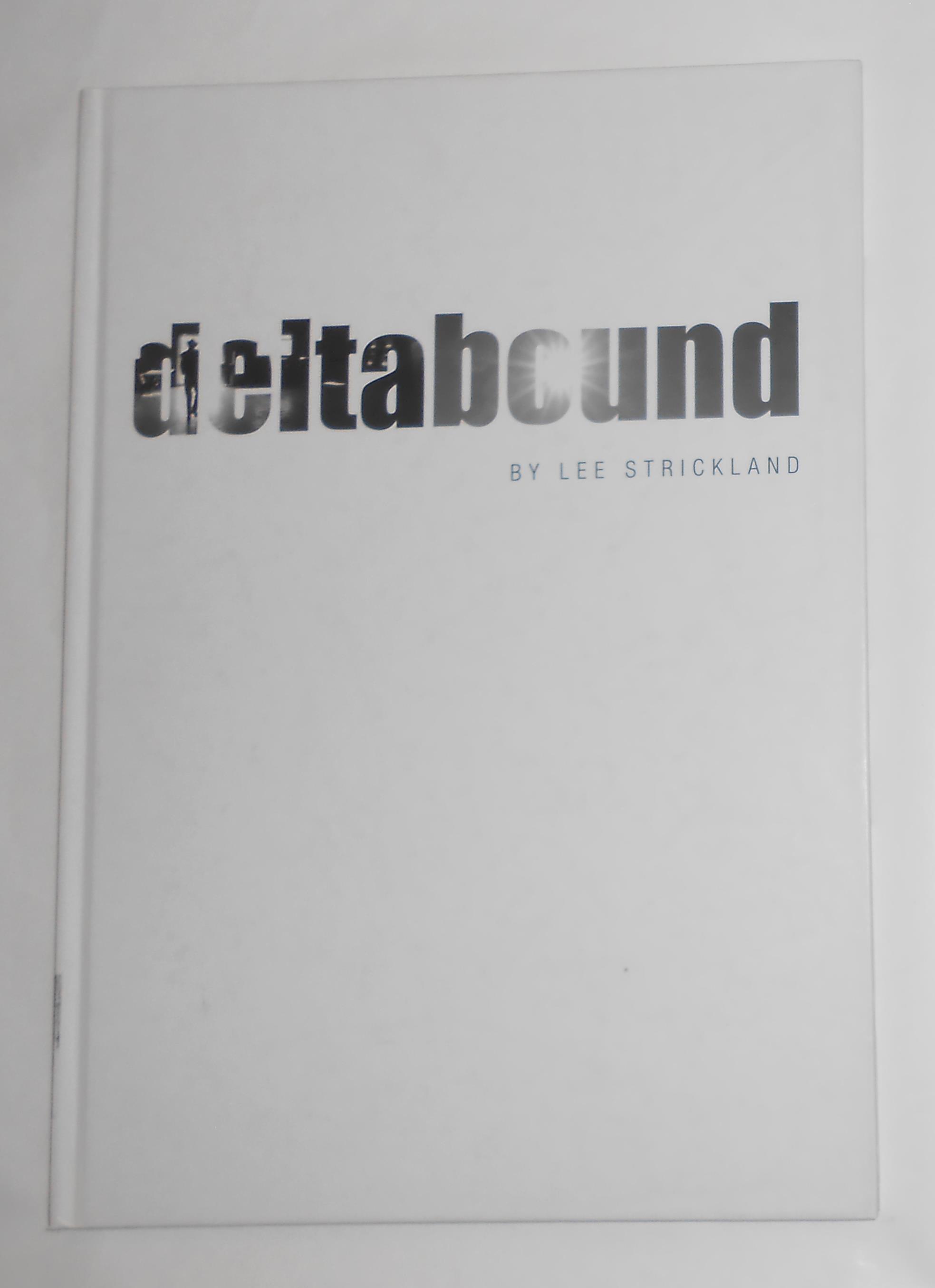 Lee Strickland - Deltabound (alt spelling Delta Bound) by STRICKLAND ...