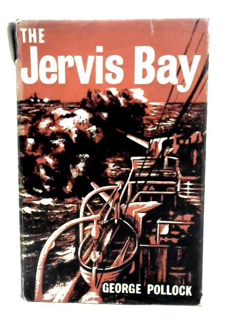 The Jervis Bay von George Pollock: Good (1958) | World of Rare Books