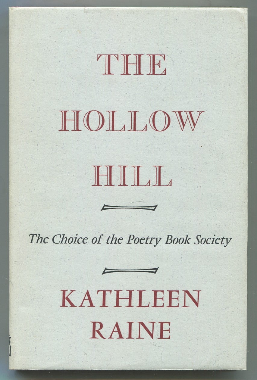 The Hollow Hill and Other Poems 1960-1964 by RAINE, Kathleen: Fine ...