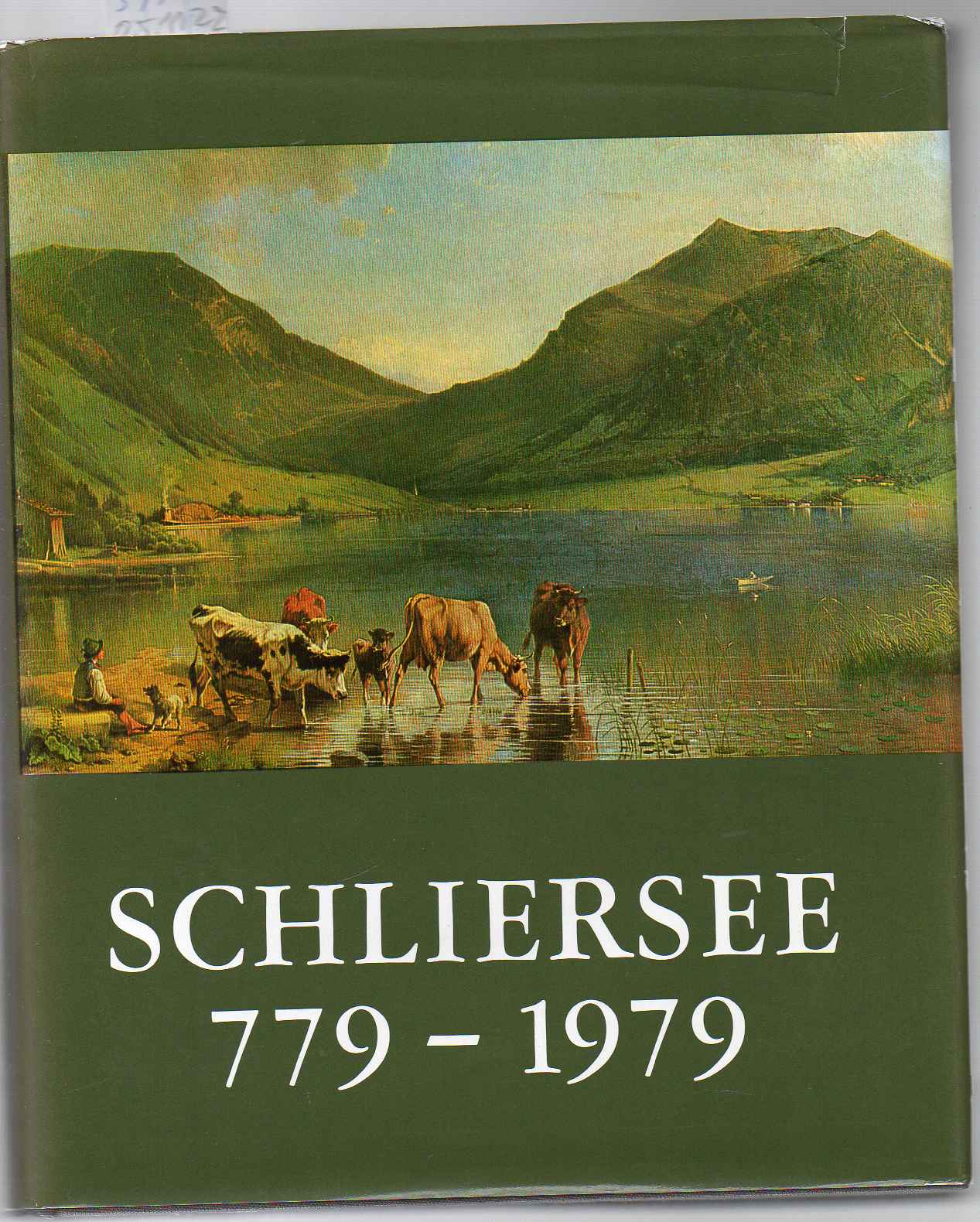 Schliersee 779-1979. Eine Chronik zum Jubiläum. von Markt Schliersee ...