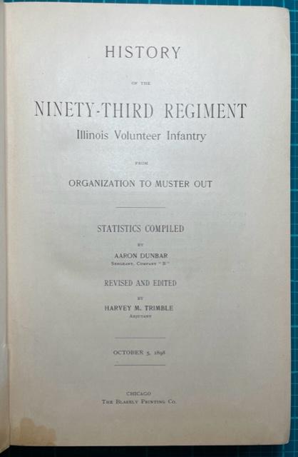 HISTORY OF THE NINETY-THIRD REGIMENT ILLINOIS VOLUNTEER INFANTRY, from ...