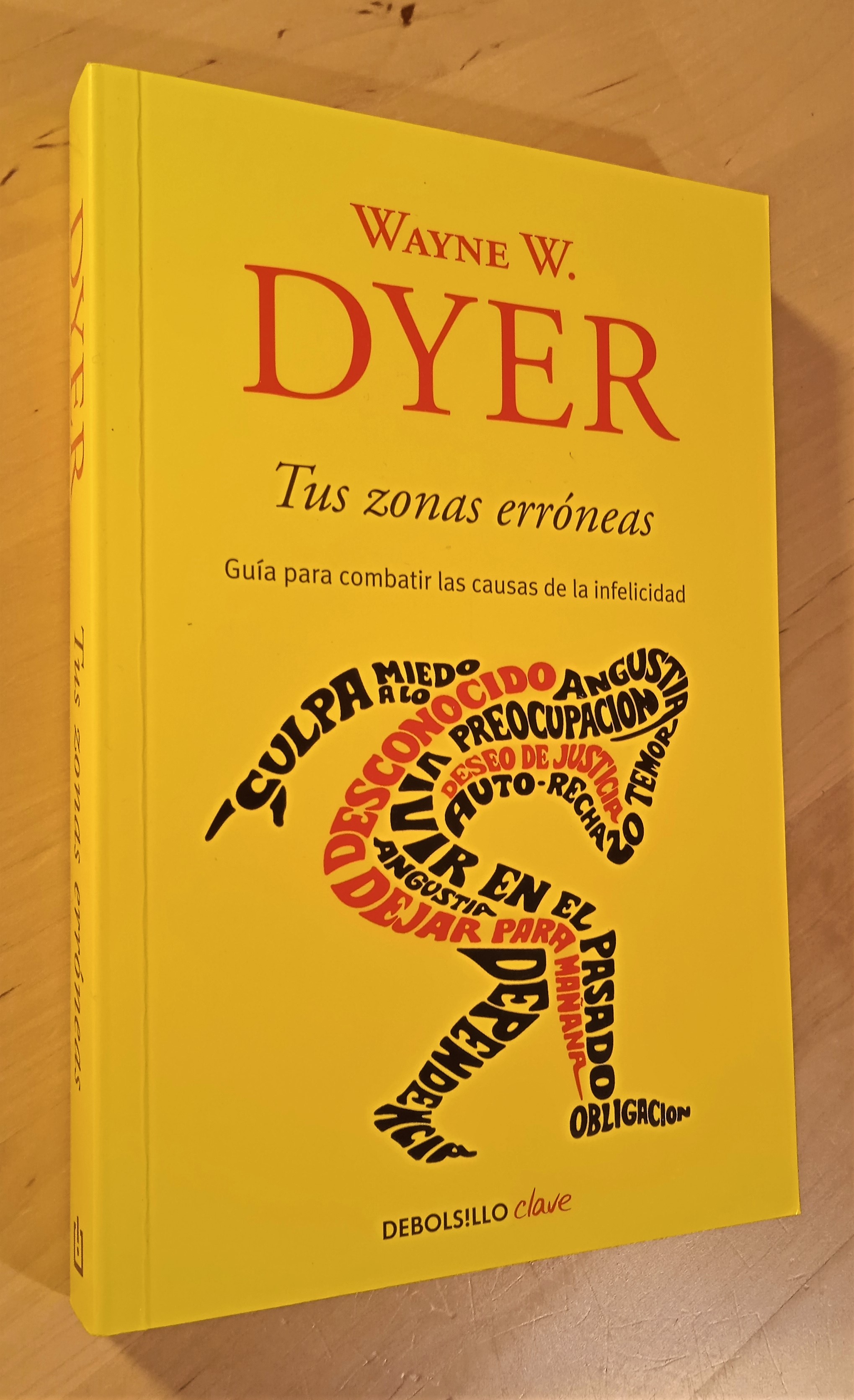 Tus zonas erróneas by Dyer, Wayne W.: Bien Encuadernación de tapa ...