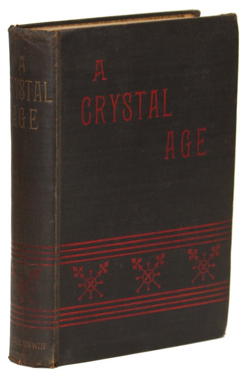 A CRYSTAL AGE . by Hudson, W[illiam] H[enry]: (1887) | Currey, L.W. Inc ...