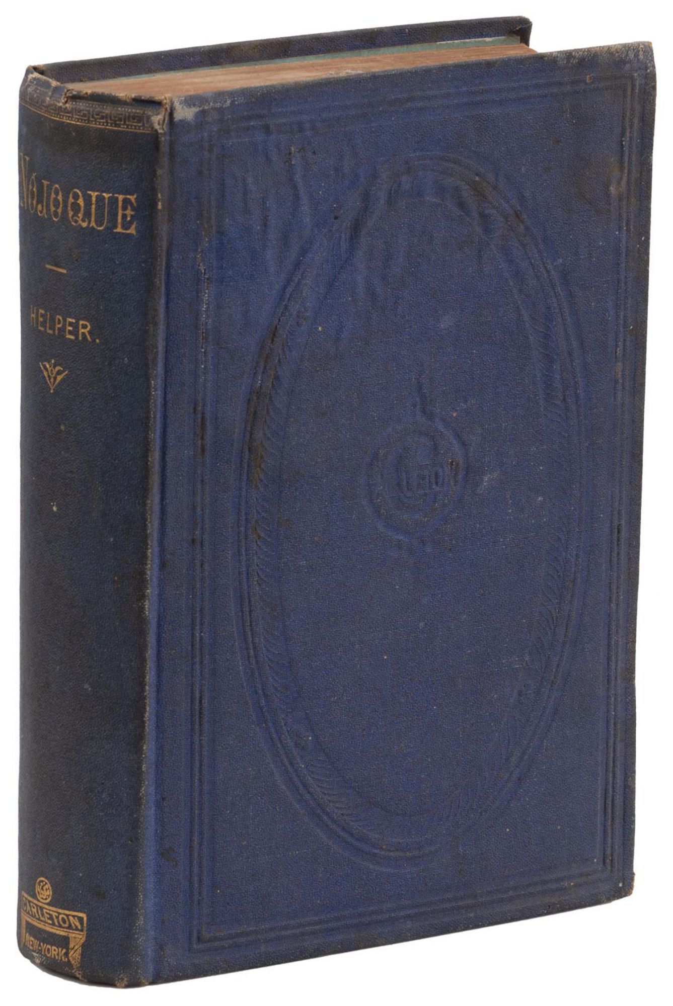 NOJOQUE; A QUESTION FOR A CONTINENT. By Hinton Rowan Helper, of North ...