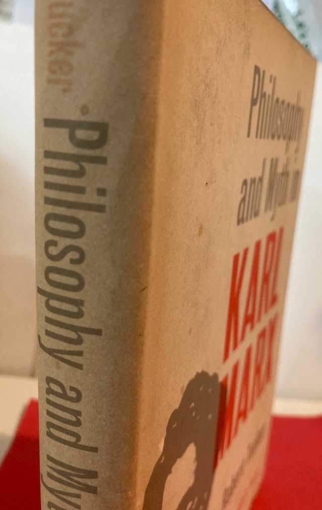 Philosophy and Myth in Karl Marx. by Tucker, Robert:: Very Good ...