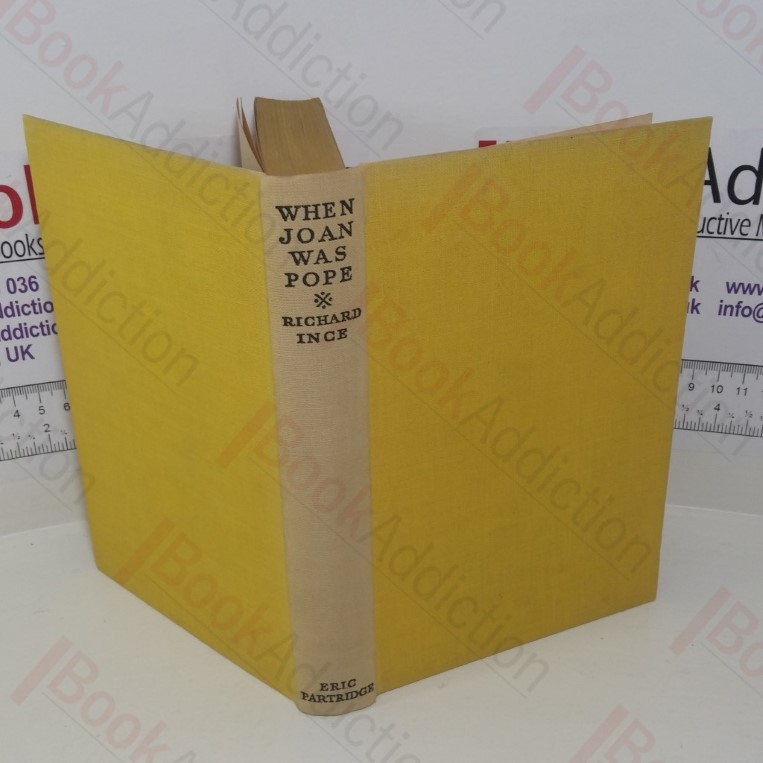 When Joan Was Pope by Ince, Richard: Very Good Hardcover (1931) 1st ...