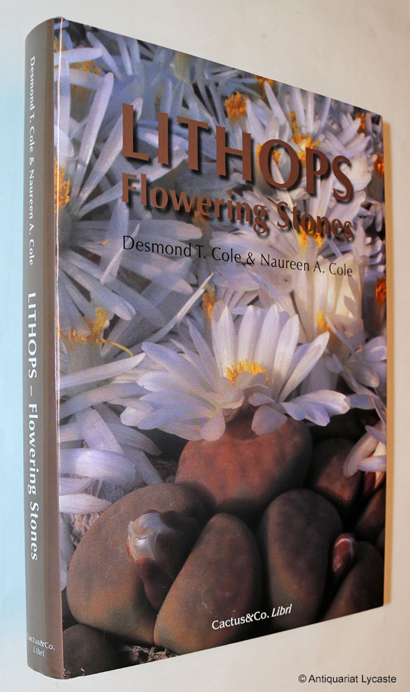 Lithops - Flowering stones. von Cole, Desmond T. and Naureen A. Cole ...