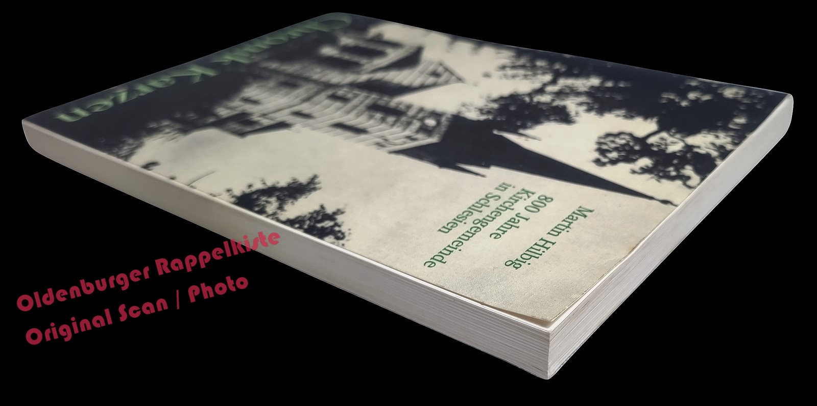 Chronik Karzen: 800 Jahre Kirchengemeinde in Schlesien - Hilbig, Martin ...