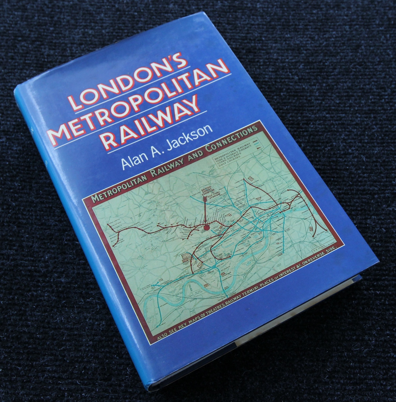 London's Metropolitan Railway by Alan A. Jackson: Near Fine Hardcover ...