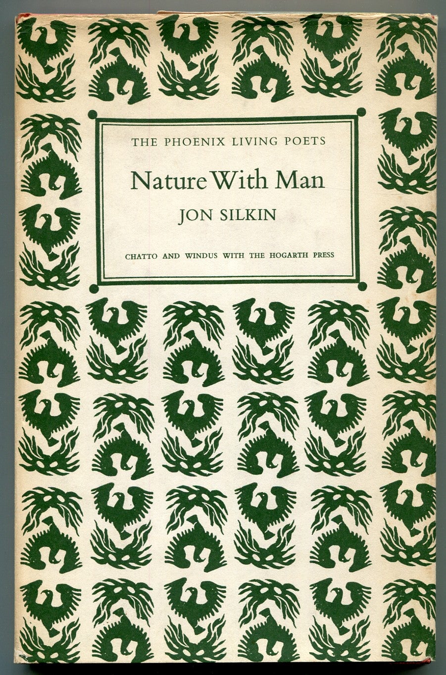 Nature with Man by SILKIN, Jon: Fine Hardcover (1965) | Between the ...