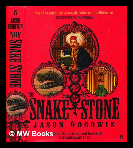 The snake stone / Jason Goodwin by Goodwin, Jason (b. 1964-): (2007 ...