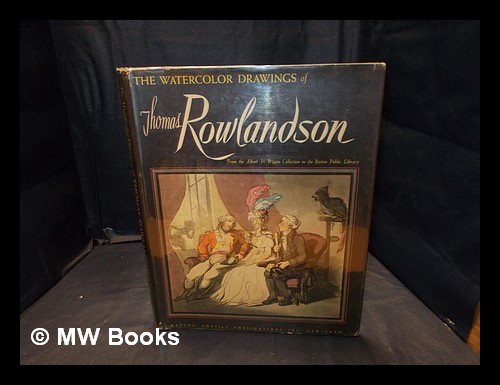 The watercolor drawings of Thomas Rowlandson / from the Albert H ...