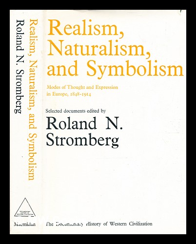 Realism, naturalism and symbolism : modes of thought and expression in ...