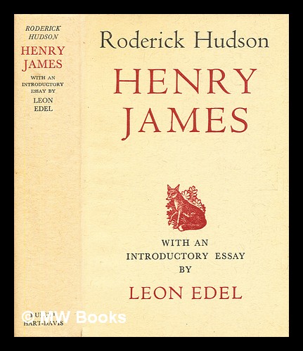 Roderick Hudson / by Henry James, with an introduction by Leon Edel by ...