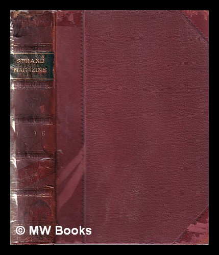 The strand magazine: an illustrated monthly Vol. XI January to June by ...