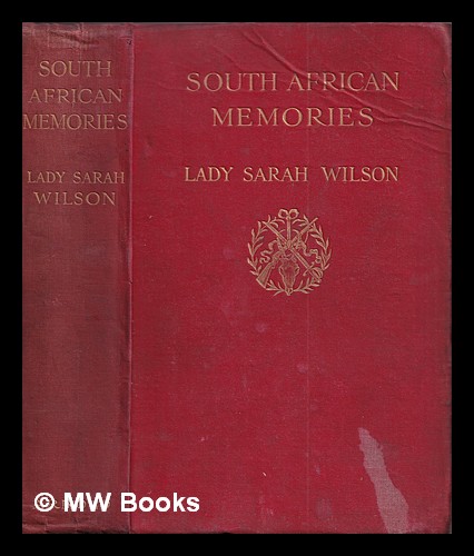 South African memories : social, warlike & sporting, from diaries ...